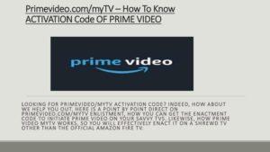 Http //Primevideo.com/Mytv Enter Code